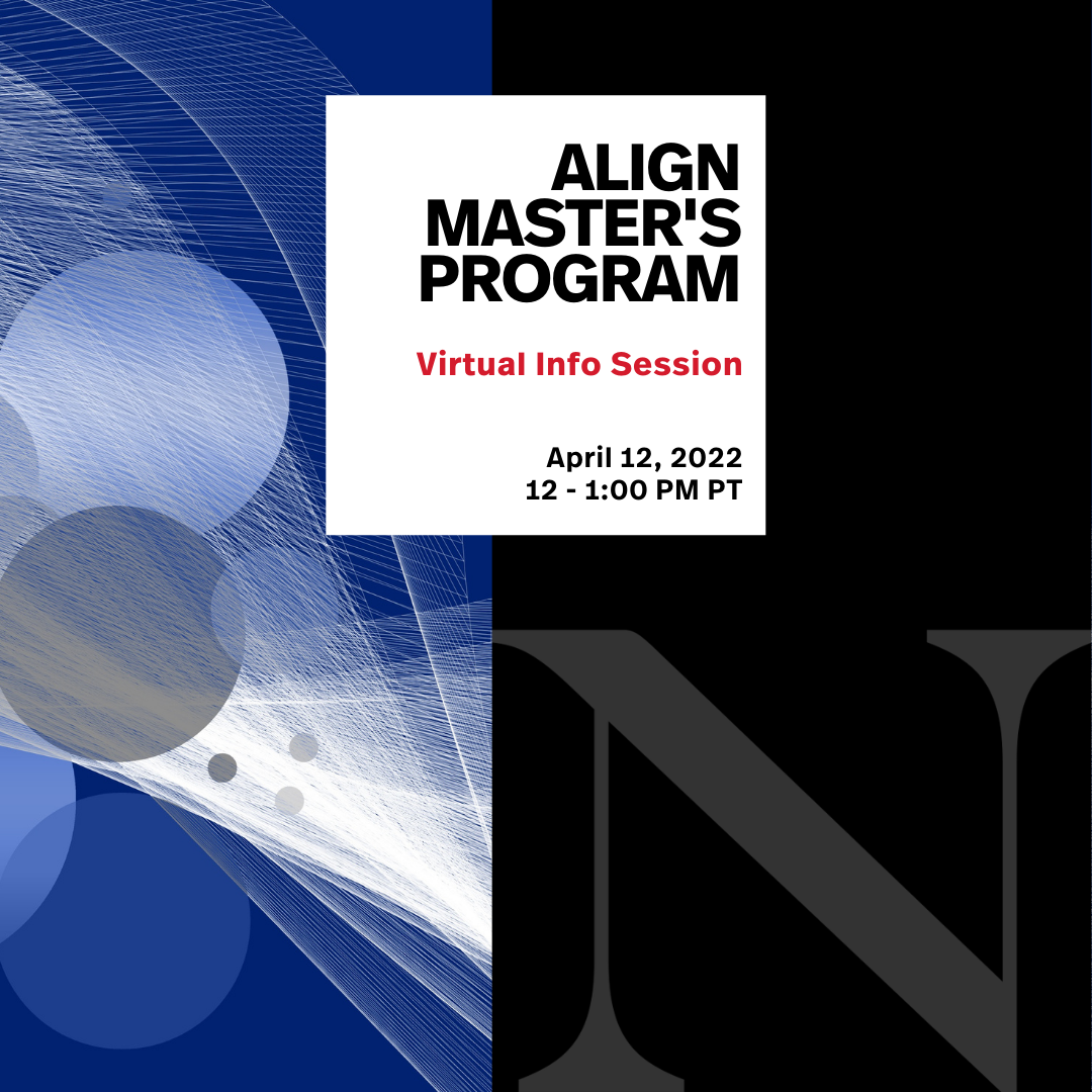 Align Master's Program Info Session - Silicon Valley | Silicon Valley | Northeastern University