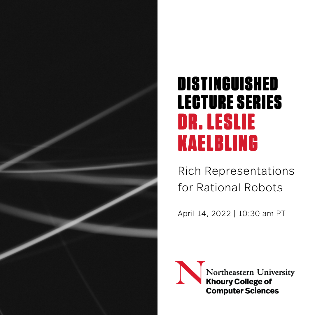 Leslie Kaelbling: Rich Representations for Rational Robots - Silicon ...