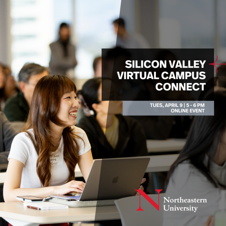 Prospective Students: Silicon Valley Virtual Campus Connect | Northeastern | Silicon Valley ...