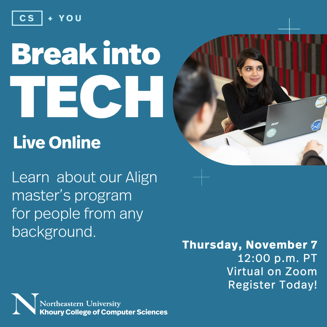Break into Tech: Virtual | Silicon Valley | Northeastern University