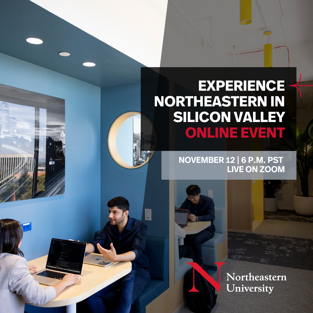 Experience Northeastern in Silicon Valley | Northeastern University | Silicon Valley ...